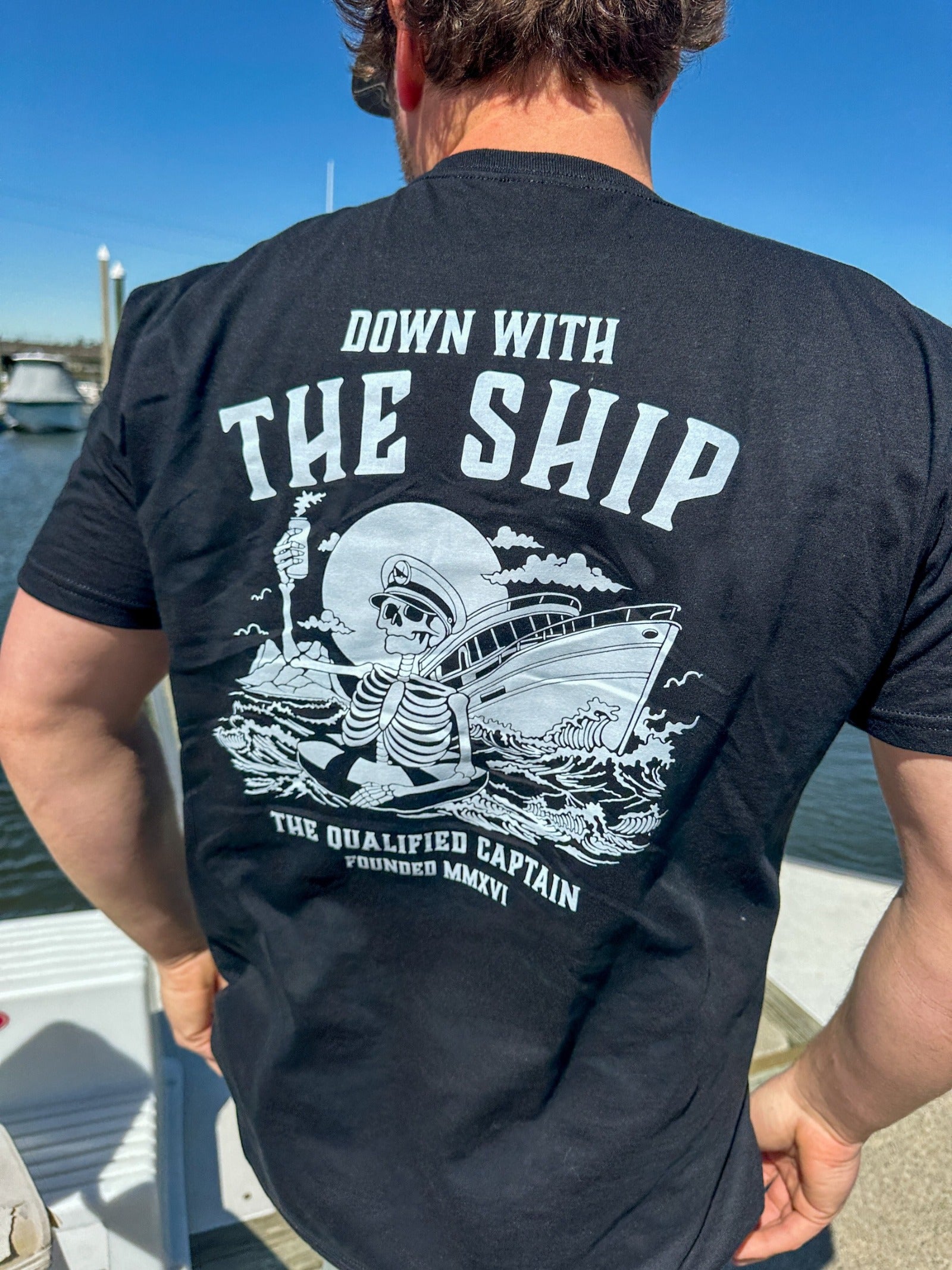 Down with the Ship Tee | The Qualified Captain | Boating Fishing Marina | Instagram – The ...